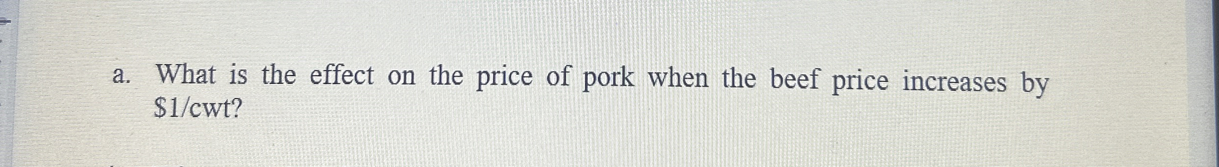Solved a. ﻿What is the effect on the price of pork when the | Chegg.com