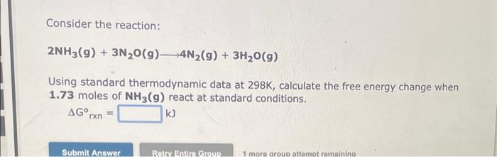 Solved Consider the reaction: 2NH3( g)+3 N2O(g) 4 N2( | Chegg.com