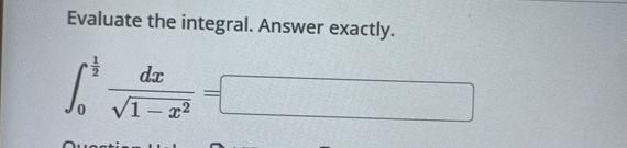 Solved Evaluate the integral. Answer exactly.∫012dx1-x22= | Chegg.com