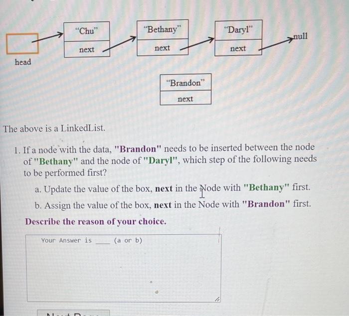 Solved The above is a LinkedList. 1. If a node with the | Chegg.com
