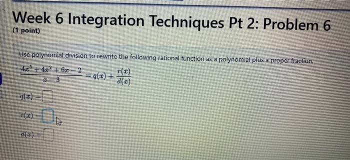 Solved Week 6 Integration Techniques Pt 2: Problem 6 | Chegg.com