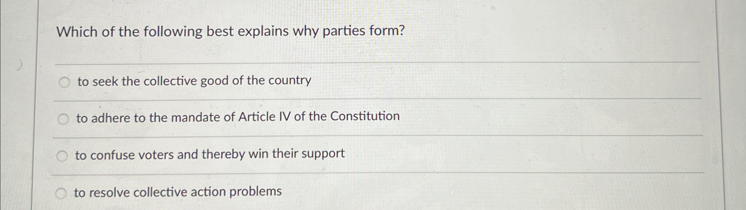 Solved Which of the following best explains why parties | Chegg.com