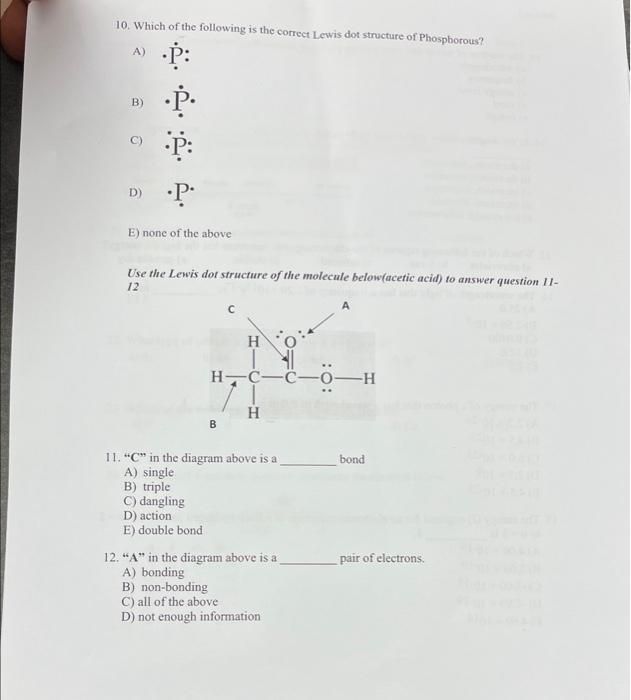 Solved 10 Which Of The Following Is The Correct Lewis Dot