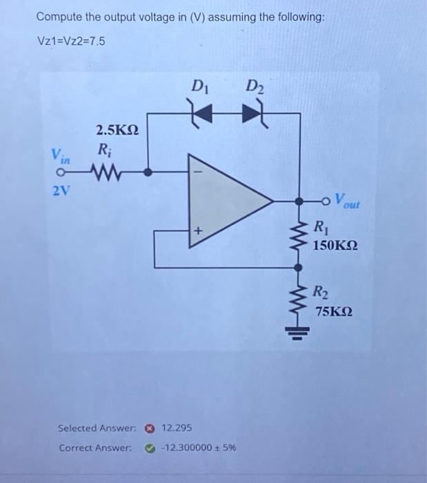 Solved Compute the output voltage in (V) assuming the | Chegg.com