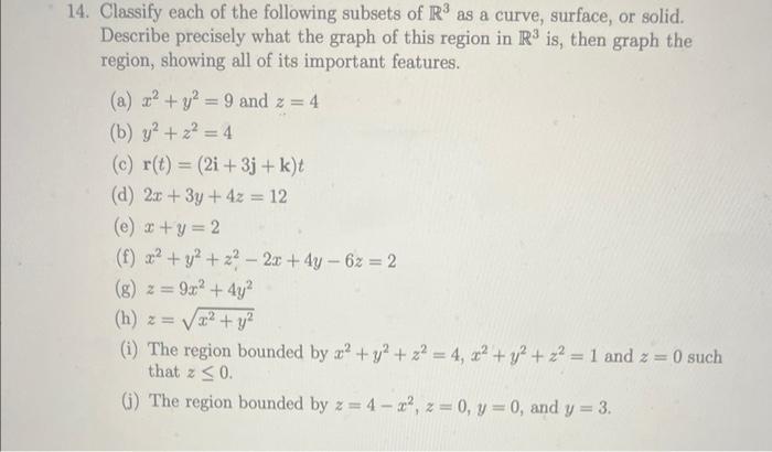 Solved 14. Classify each of the following subsets of R3 as a | Chegg.com