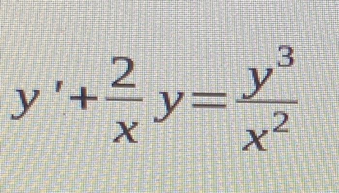 Solved y′+x2y=x2y3 | Chegg.com