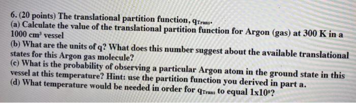 Solved 6 20 Points The Translational Partition Function