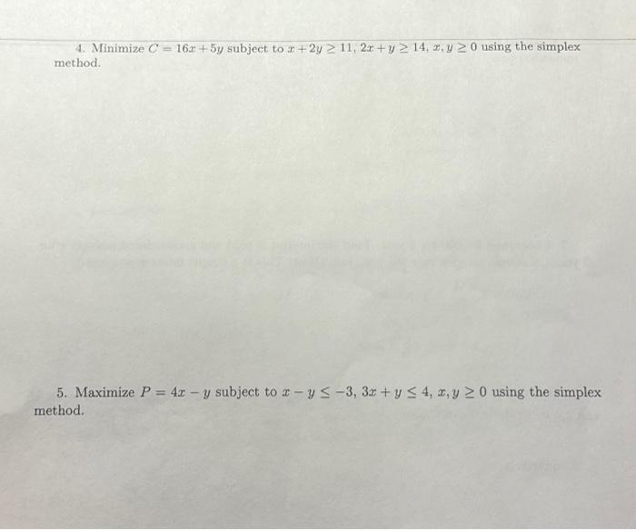 Solved 4. Minimize C=16x+5y subject to x+2y≥11,2x+y≥14,x,y≥0 | Chegg.com