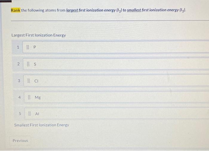 Solved Rank the following atoms from largest first | Chegg.com