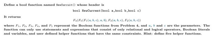 Solved Define a bool function named NewCurcuit() whose | Chegg.com