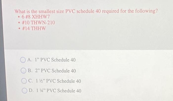 Solved What is the smallest size PVC schedule 40 required | Chegg.com