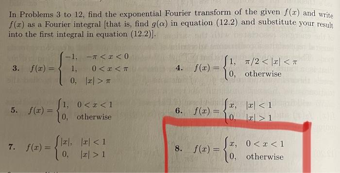 Solved 12.2: f(x)=∫−∞∞g(a)eiaxdα integral. Sub buck into | Chegg.com