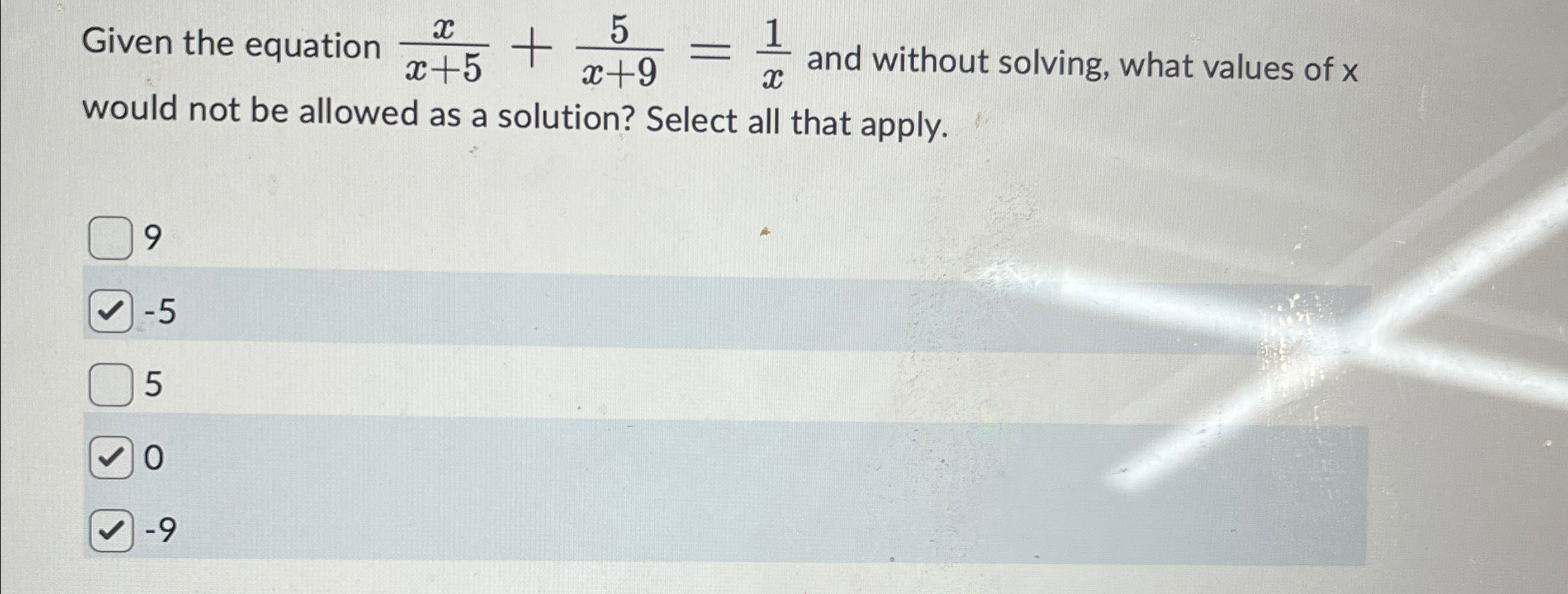Solved Given the equation xx+5+5x+9=1x ﻿and without solving, | Chegg.com