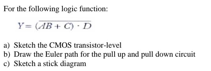 Solved VLSI SUBJECT. please solve these questions clearly | Chegg.com Solved VLSI SUBJECT. please solve these questions clearly | Chegg.com