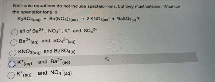 Solved Net-ionic equations do not include spectator ions, | Chegg.com