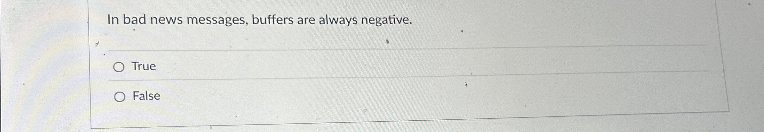 Solved In bad news messages, buffers are always | Chegg.com
