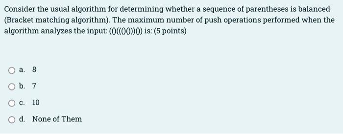 Solved Consider the usual algorithm for determining whether | Chegg.com