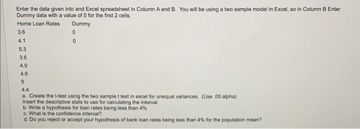 Solved Enter the data given into and Excel spreadsheet in | Chegg.com