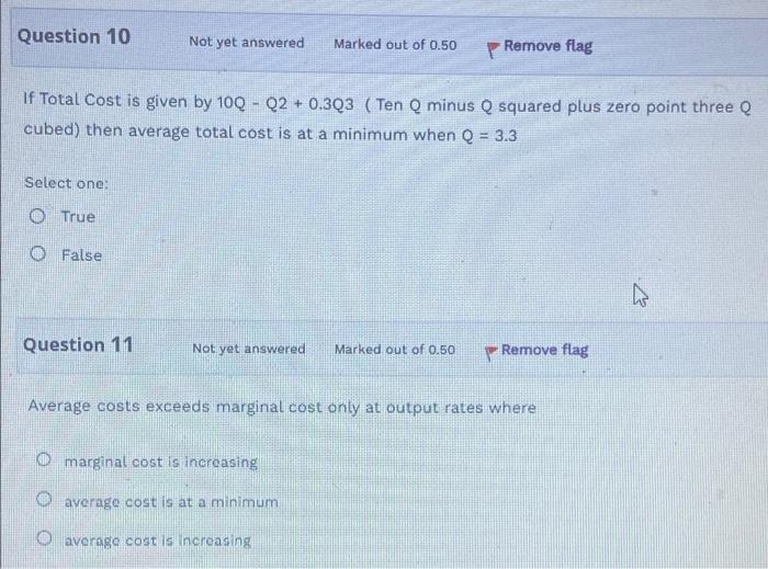Solved If Total Cost is given by 10Q−Q2+0.3Q3 (Ten Q minus Q | Chegg.com