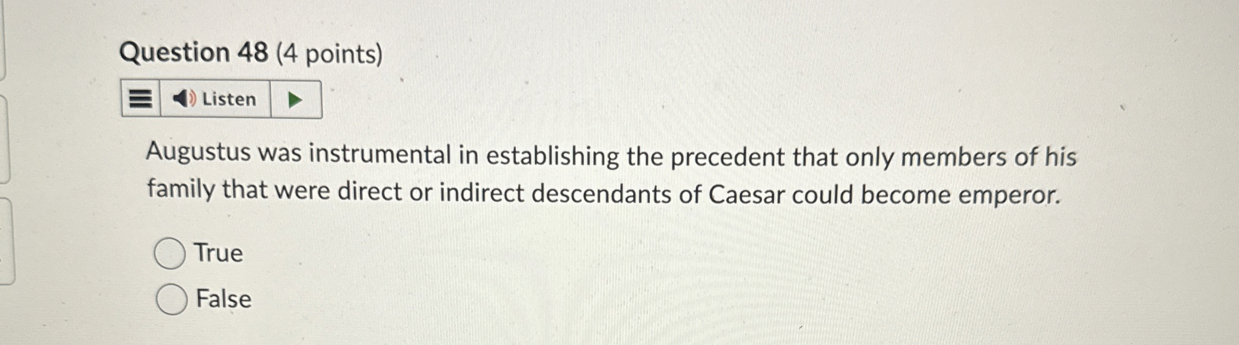 Solved Question 48 (4 ﻿points) Augustus was instrumental in | Chegg.com