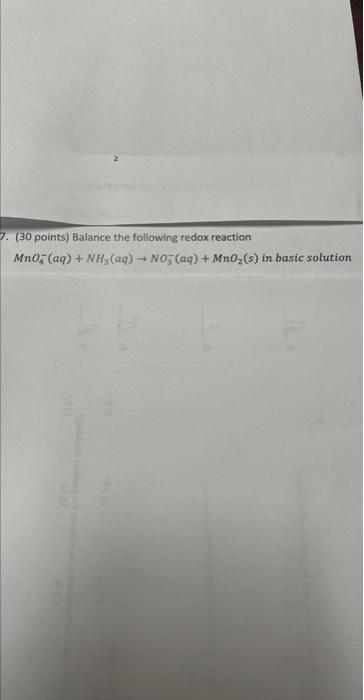 Solved 7. (30 points) Balance the following redox reaction | Chegg.com