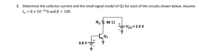Solved 3. Determine the collector current and the | Chegg.com