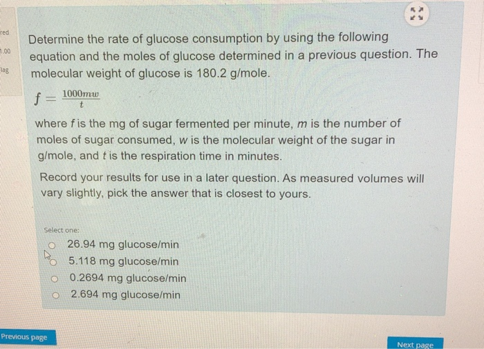 red 7.00 18 Determine the rate of glucose consumption | Chegg.com
