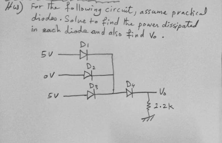 Solved Hw) For the following circuit, assume practical | Chegg.com