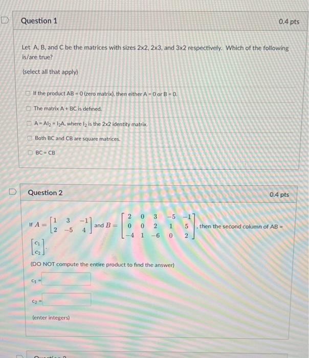 Solved Let A,B, and C be the matrices with sizes 2×2,2×3, | Chegg.com
