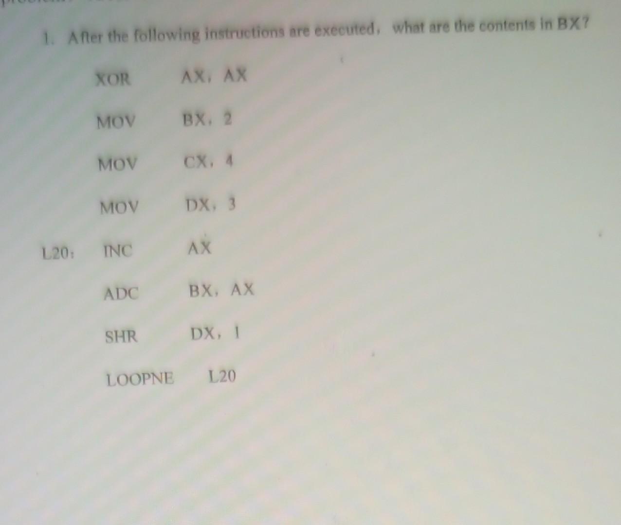 Solved 1. After the following instructions are executed, | Chegg.com