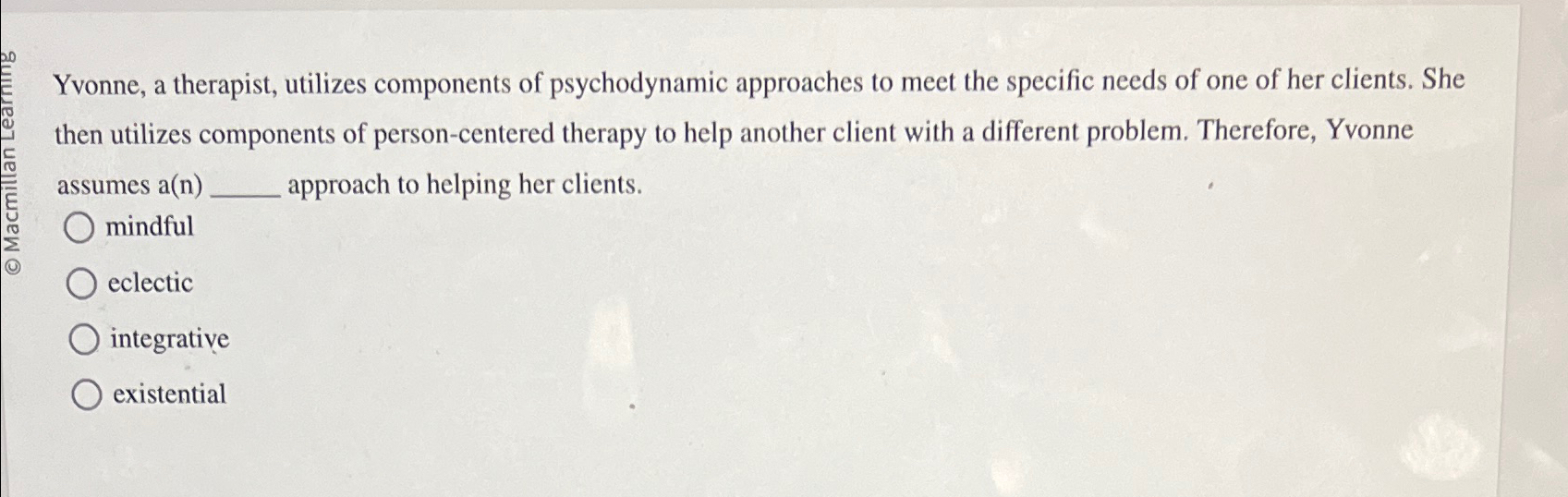 Solved Yvonne, a therapist, utilizes components of | Chegg.com