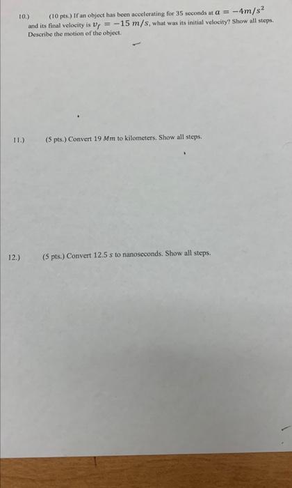 Solved 10.) (10 pts.) If an object has been acceleratingt | Chegg.com