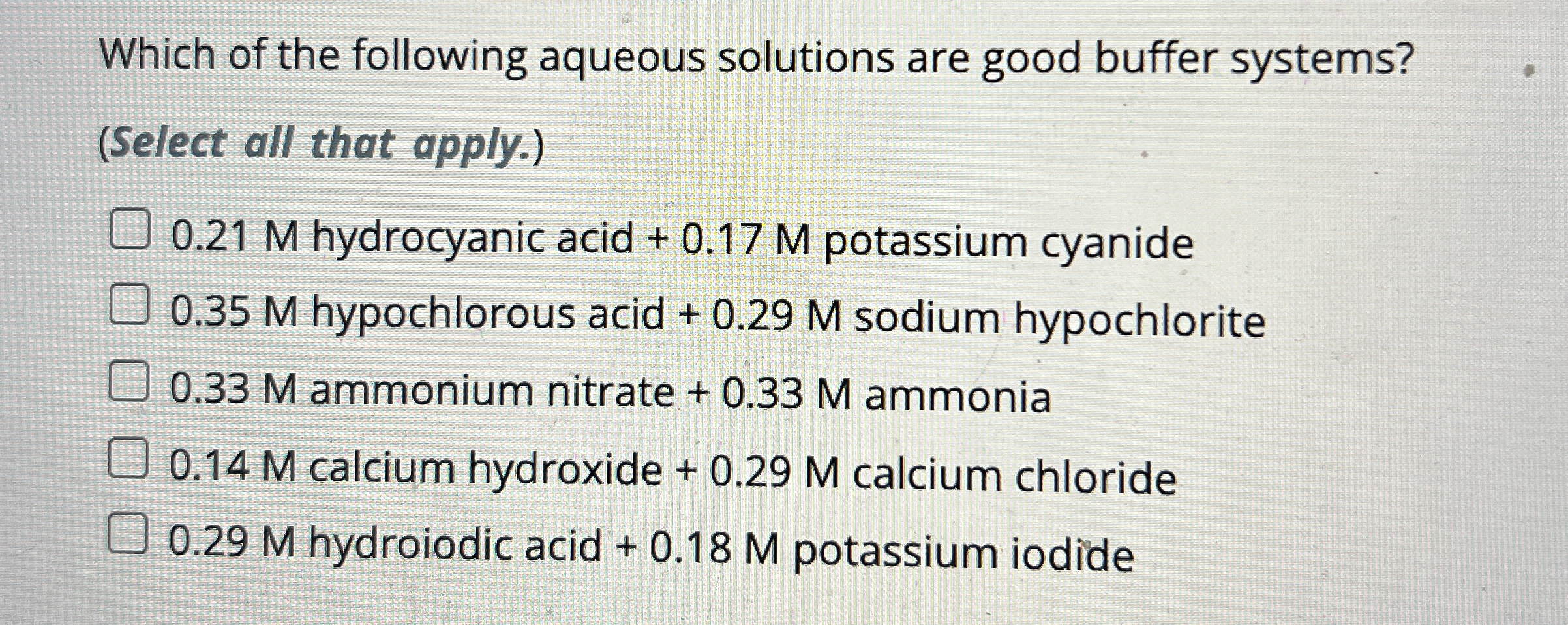 Solved Which of the following aqueous solutions are good | Chegg.com