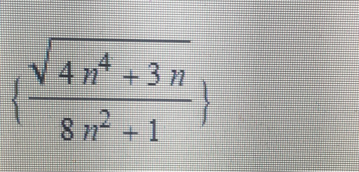 Solved Limits of sequences Find the limit of the following | Chegg.com