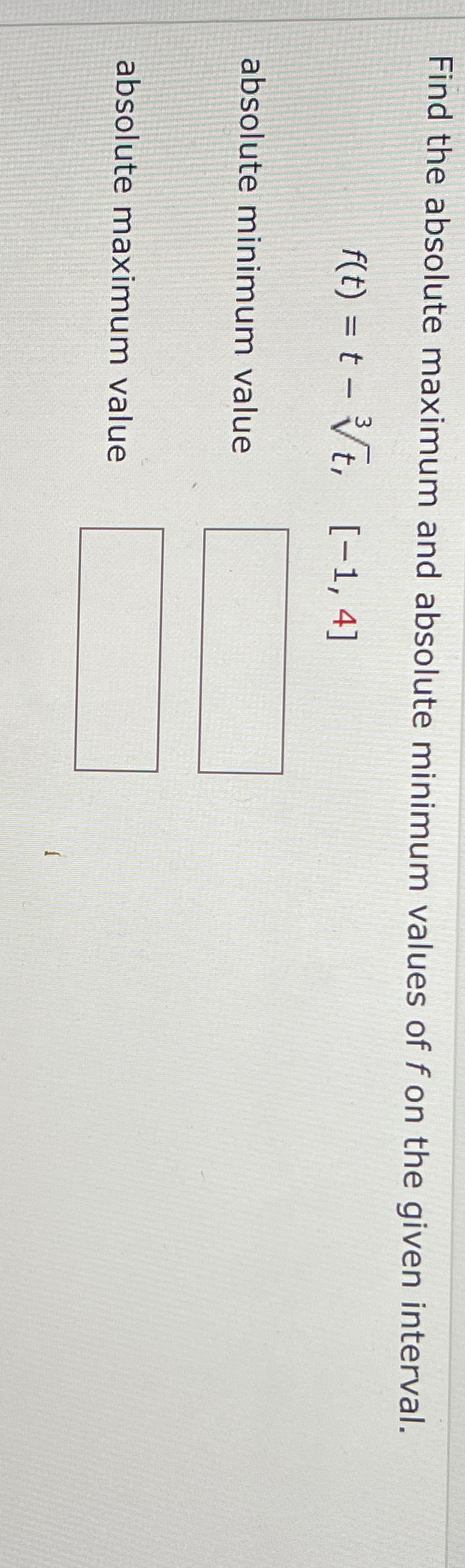 Solved Find the absolute maximum and absolute minimum values | Chegg.com
