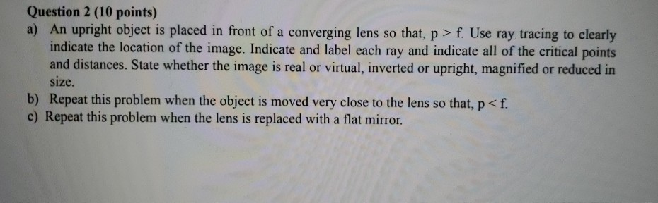 Solved Question 2 (10 points) a) An upright object is placed | Chegg.com