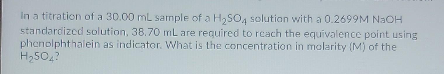 Solved In a titration of a 30.00 mL sample of a H2SO4 | Chegg.com