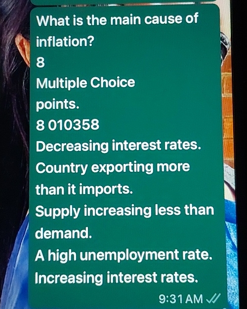 Solved What is the main cause of inflation?8Multiple Choice | Chegg.com