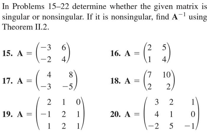 Solved In Problems 15–22 determine whether the given matrix | Chegg.com