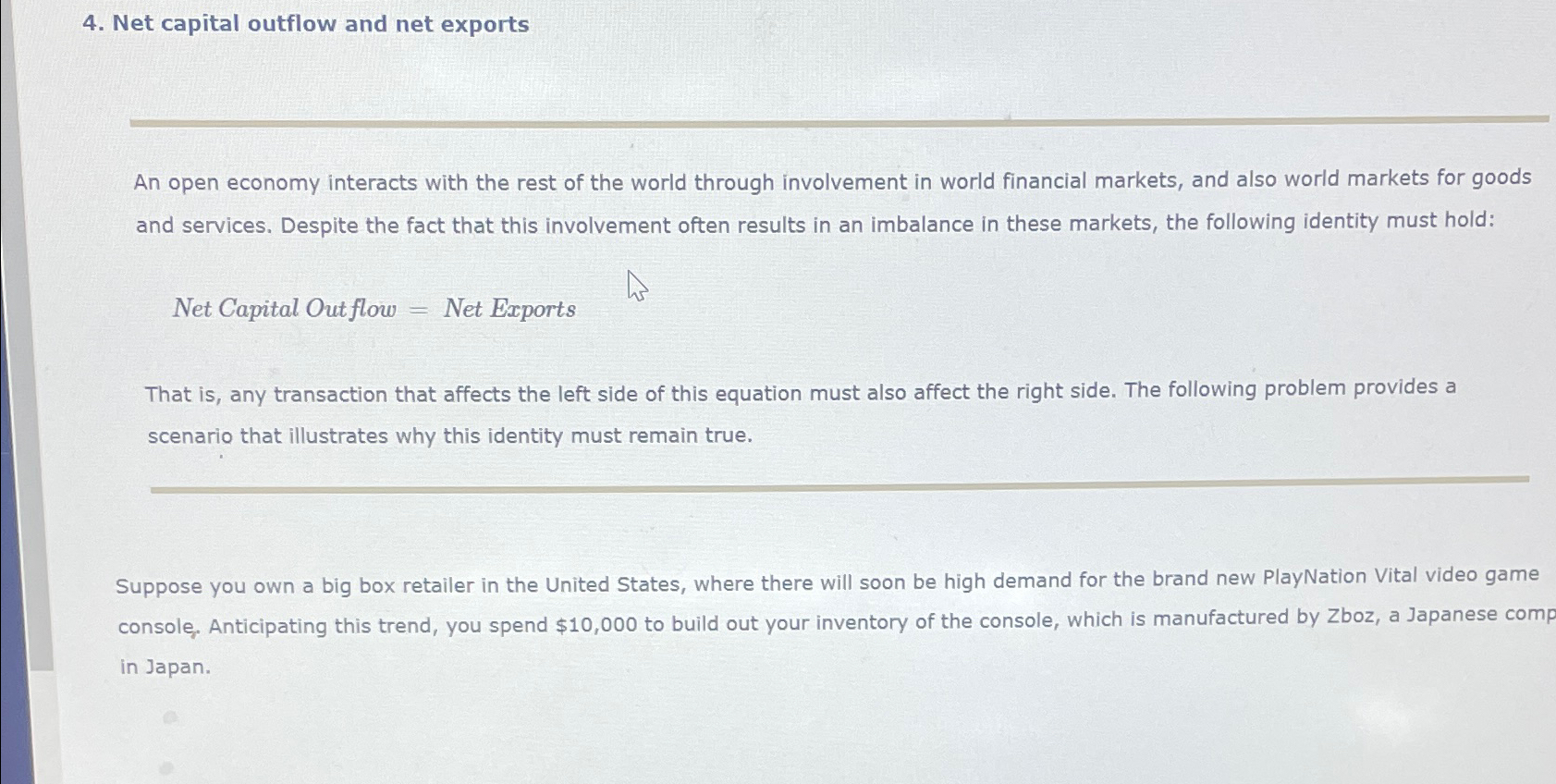 Solved Net capital outflow and net exportsAn open economy | Chegg.com