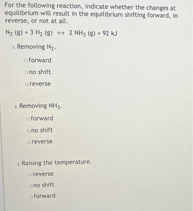 Solved For the following reaction, indicate whether the | Chegg.com