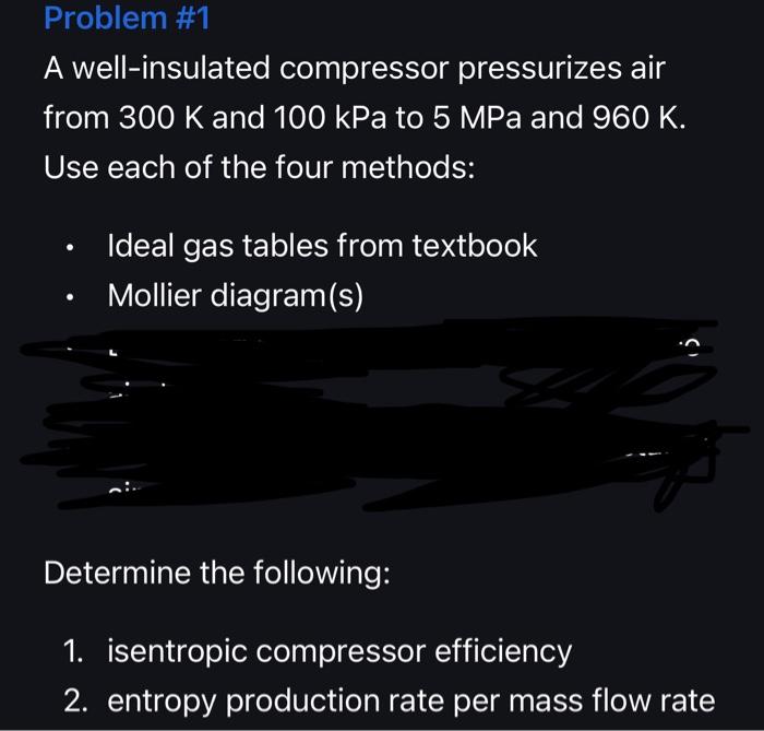 Solved Determine the following: 1. isentropic compressor | Chegg.com