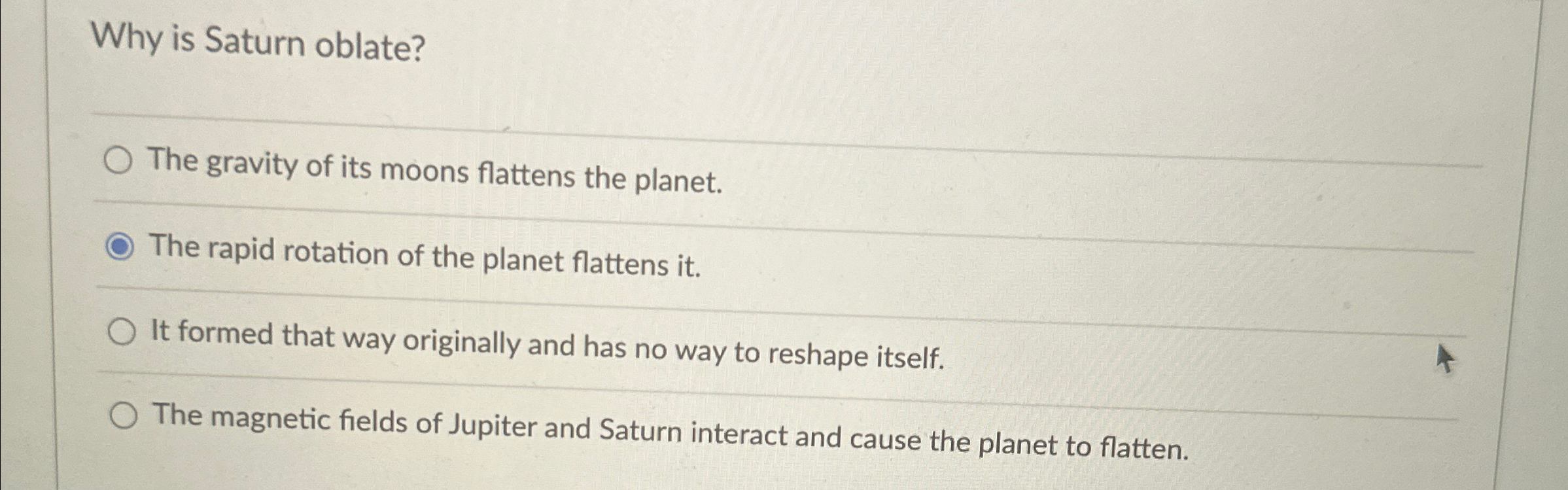 Solved Why is Saturn oblate?The gravity of its moons | Chegg.com