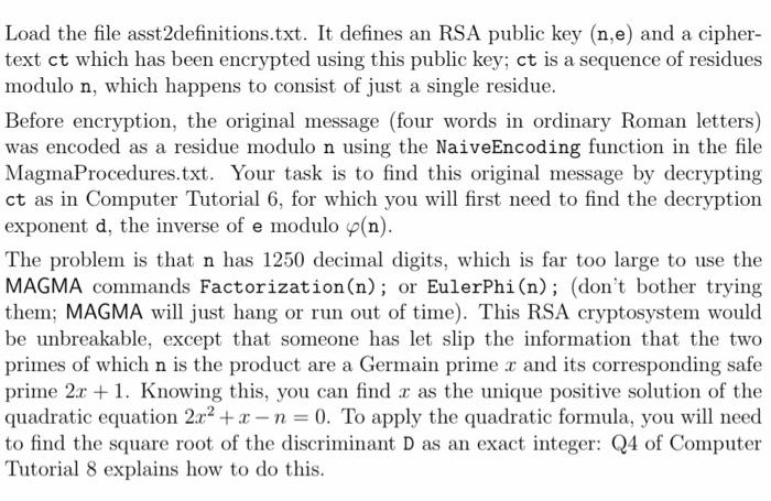 Solved Load the file asst2definitions.txt. It defines an RSA | Chegg.com