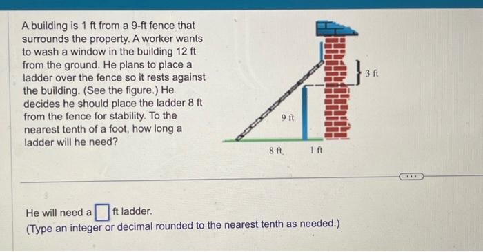 Solved A building is 1ft from a 9 - ft fence that surrounds | Chegg.com