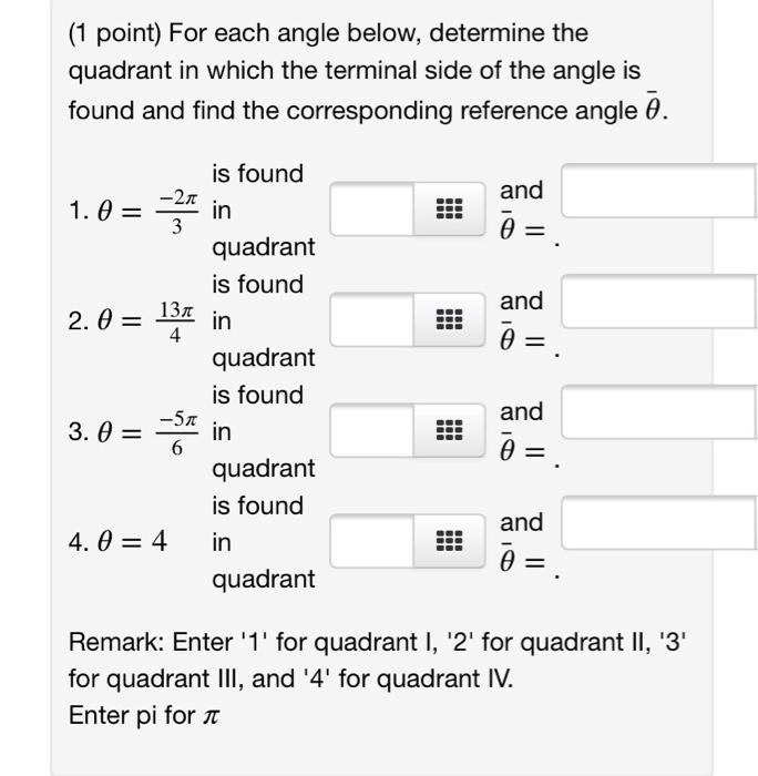 Solved (1 point) For each angle below, determine the | Chegg.com