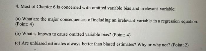 Solved 4. Most of Chapter 6 is concerned with omitted | Chegg.com
