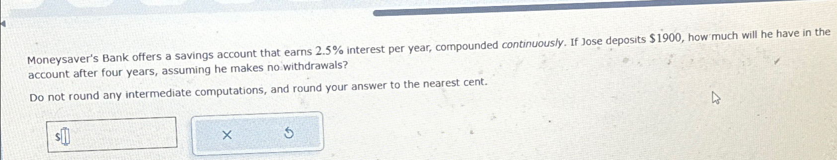 Solved Moneysaver's Bank offers a savings account that earns | Chegg.com