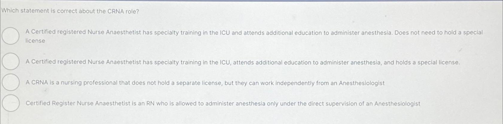 Solved Which statement is correct about the CRNA role?A | Chegg.com