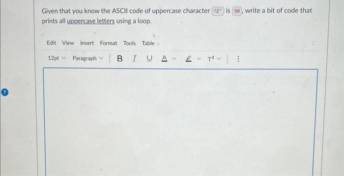 Solved Given that you know the ASCII code of uppercase | Chegg.com
